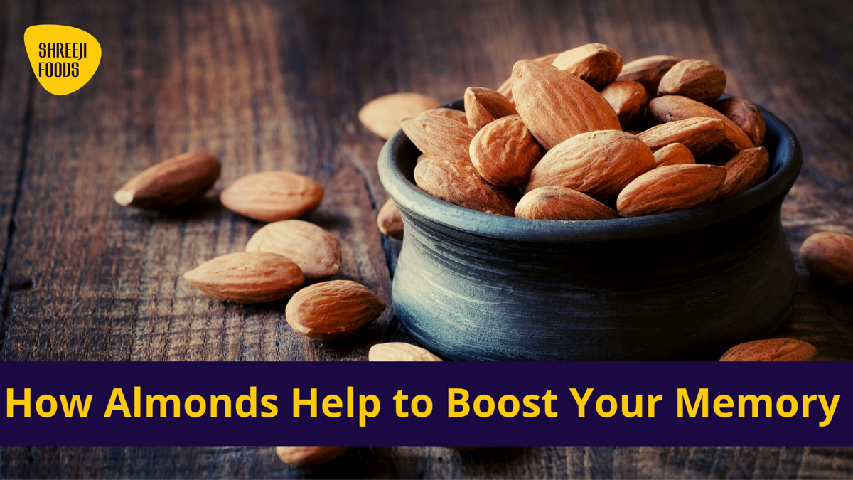How Almonds Help to Boost Your Memory – Shreeji Foods