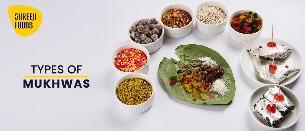 Types of Mukhwas | Shreeji Foods